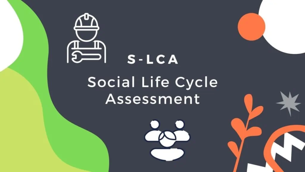 Social Life Cycle Assessment (S-LCA) Services