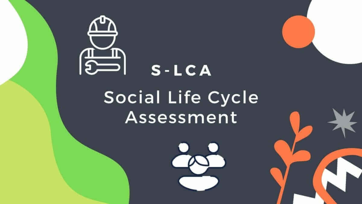 Layanan Penilaian Siklus Hidup Sosial (S-LCA)